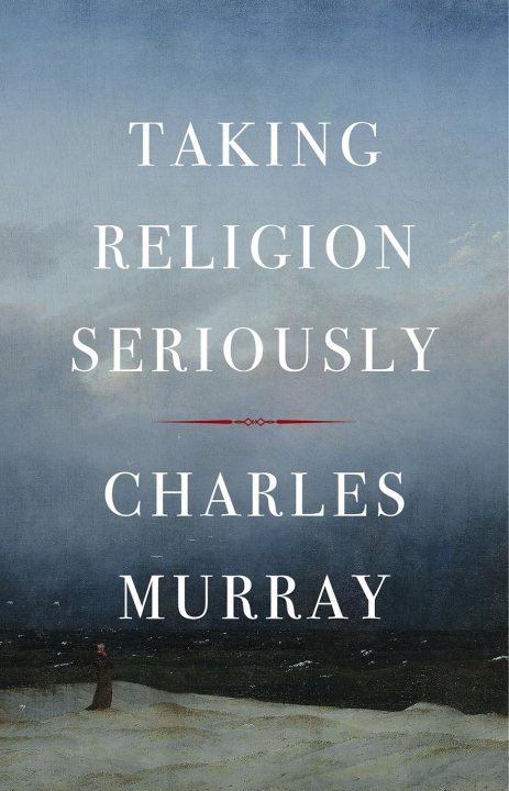 Charles Murray finds God, loses rationality, gets criticized by Steven ...